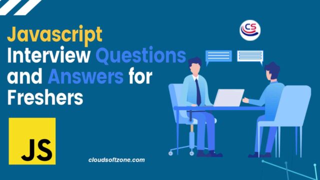 JavaScript Interview Questions and Answers (2024) - Cloudsoft Zone
