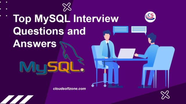 Top 50 MySQL Interview Questions (2023) - Cloudsoft Zone