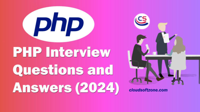 PHP Interview Questions - Cloudsoft Zone